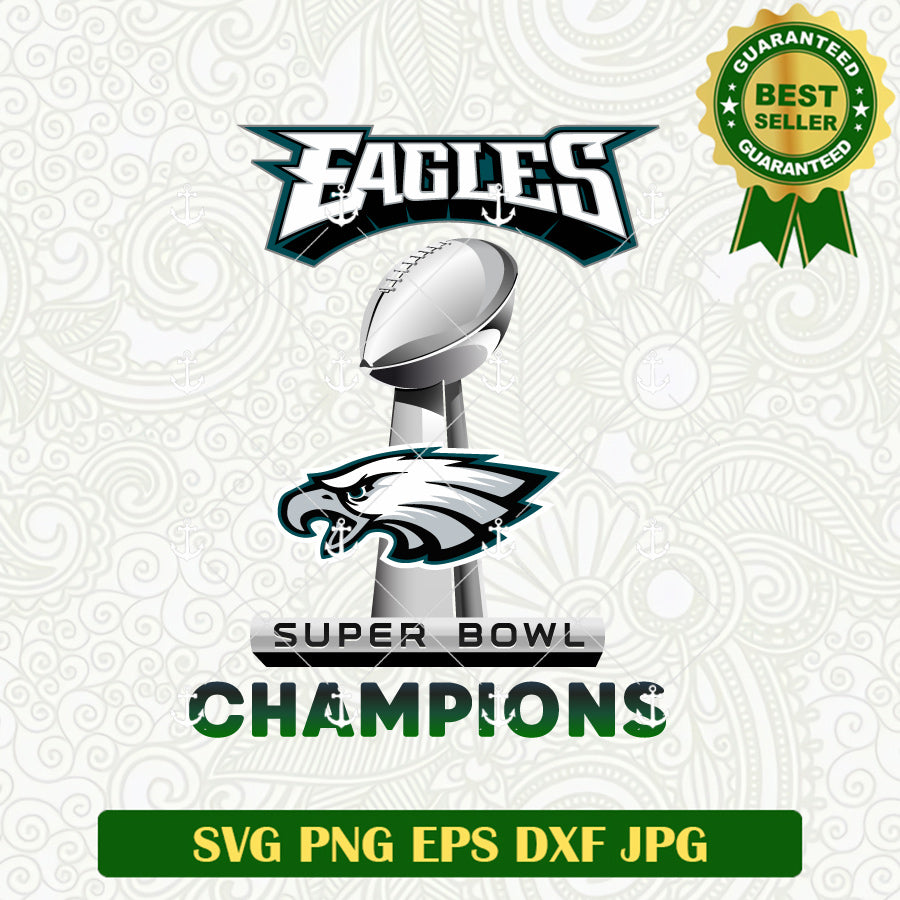 Eagles Super Bowl Champions SVG, Philadelphia Eagles SVG, Philadelphia ...
