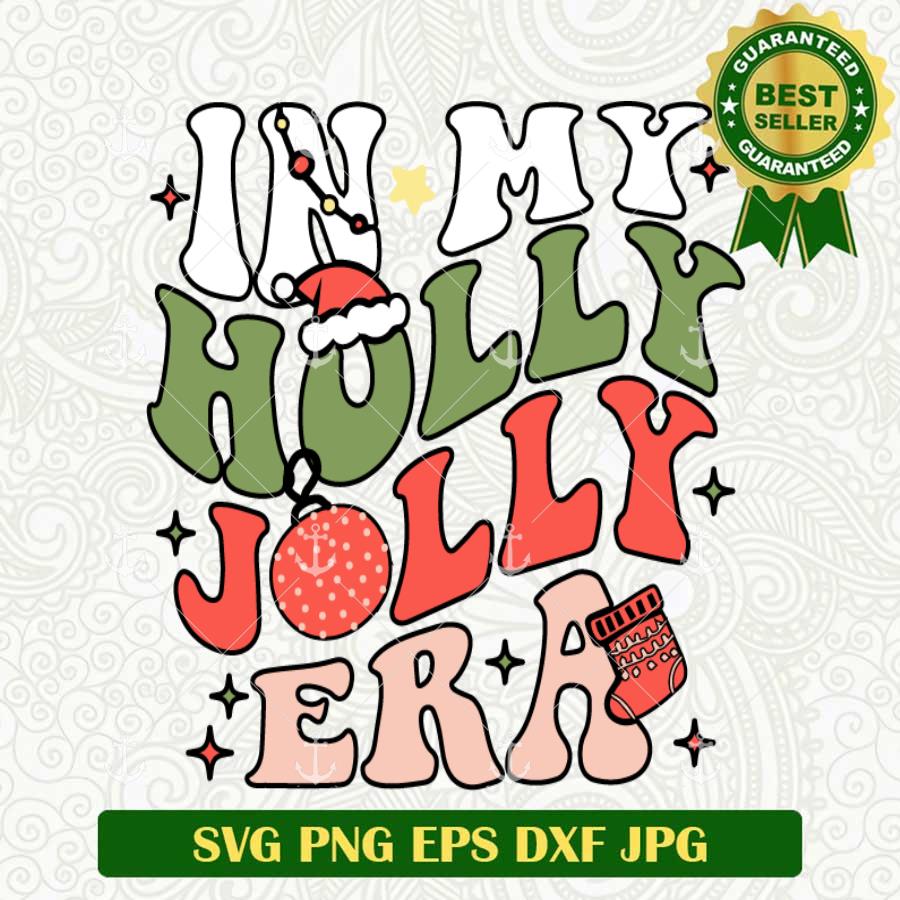 In My Holly Jolly Era Christmas SVG, Grinch Christmas SVG PNG – Lightberty