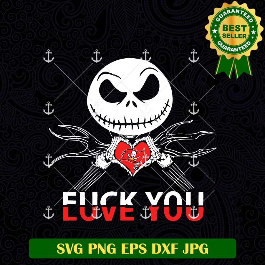 Jack Skellington Fuck You Love You Buccaneers Svg Buccaneers Football