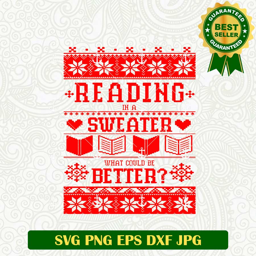 Reading In A Sweater SVG, Reading Books SVG PNG, Reading Ugly Sweater ...