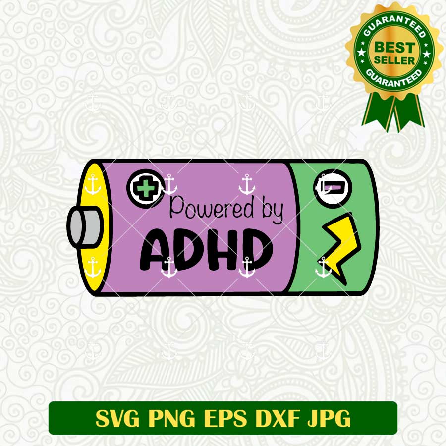 ADHD Battery SVG, Powered By ADHD SVG, Funny Mental Health SVG PNG ...