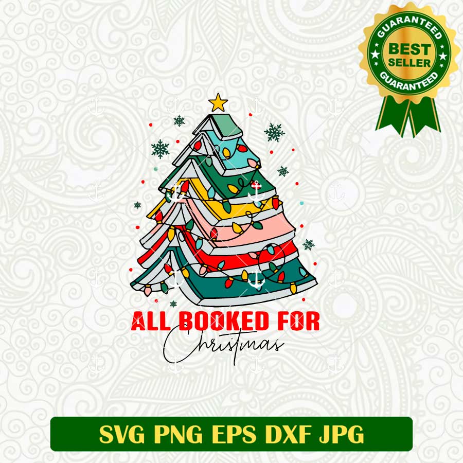 All Booked For Christmas SVG, Book Christmas Tree SVG, Book Christmas ...