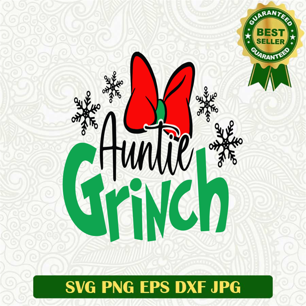 Auntie Grinch SVG, Auntie SVG, Christmas SVG – Lightberty