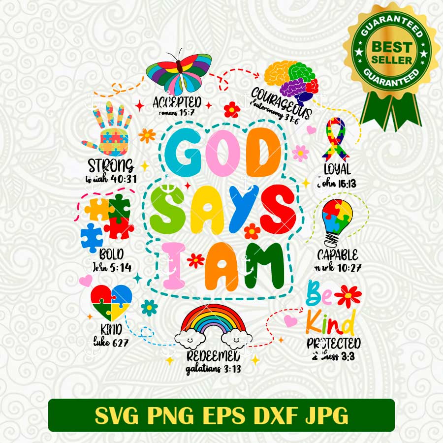 Autism God Say I am SVG, autism Saying SVG, Be Kind Autism SVG PNG ...