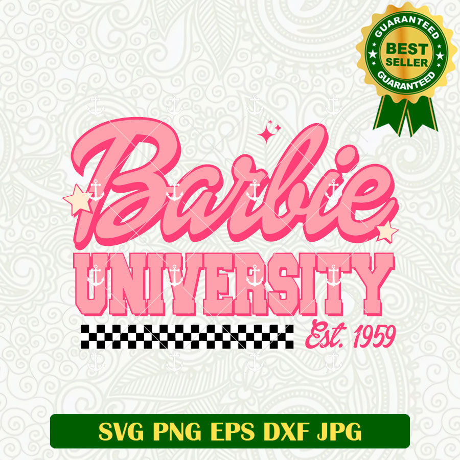 Barbie University Est 1959 SVG, Barbie SVG, Barbie School SVG PNG ...