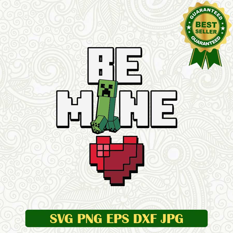 Be Mine Minecraft Game SVG, Minecraft Valentine heart SVG PNG – Lightberty