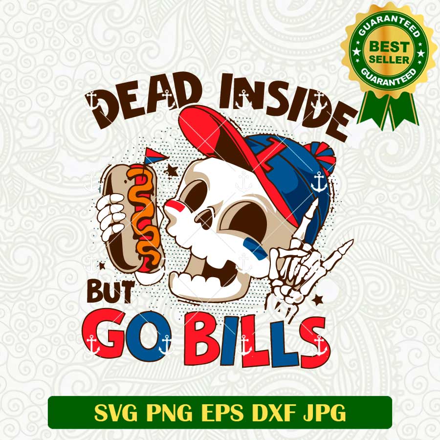 Dead Inside But Go Bills SVG, Buffalo Bills SVG, NFL SVG PNG – Lightberty