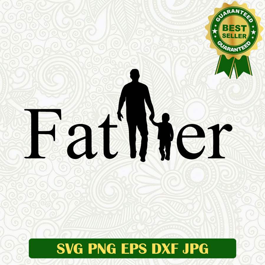 Father And Son Hand by Hand SVG, Father And Son SVG PNG – Lightberty