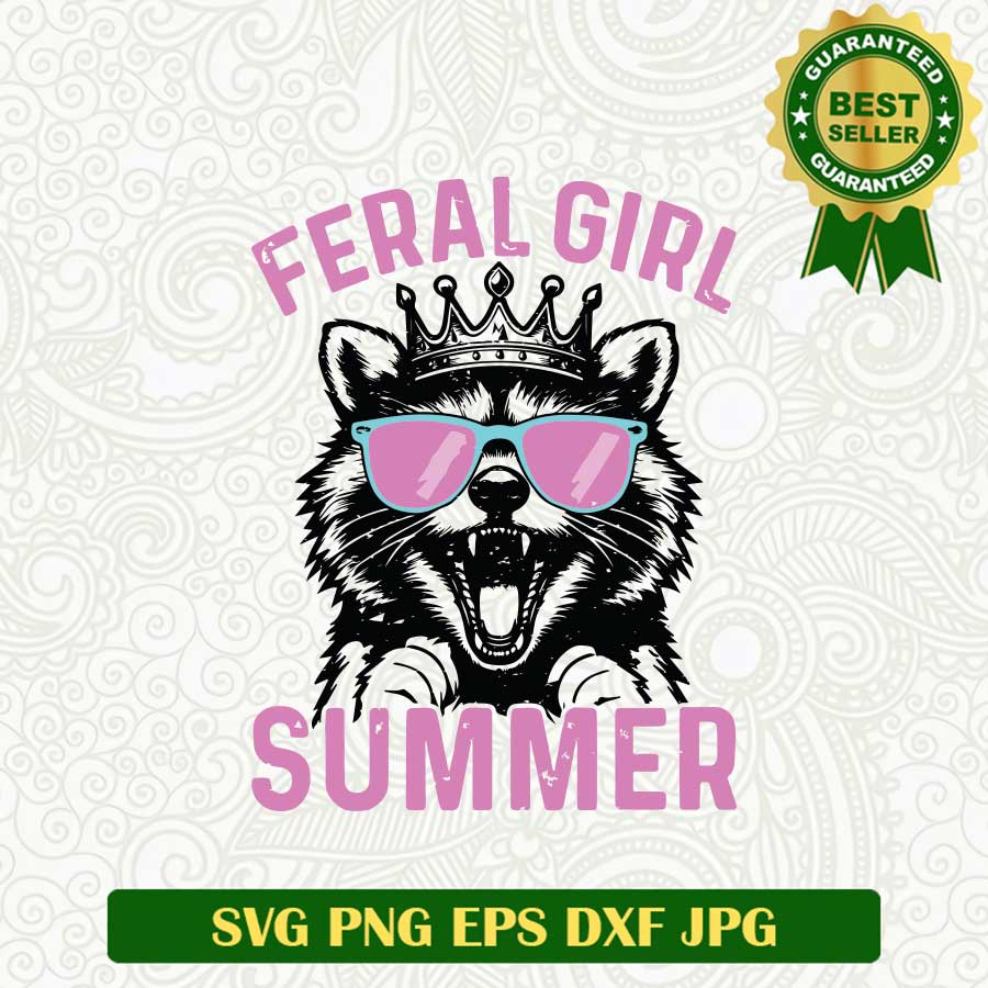 Fear Girl Summer Raccoon SVG, Feral Summer Raccoon SVG – Lightberty