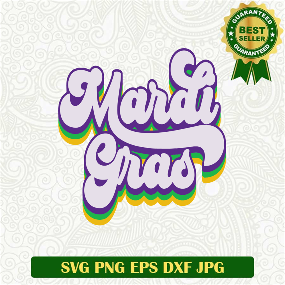 Groovy Mardi Gras SVG, Mardi Gras SVG, New Orleans SVG – Lightberty