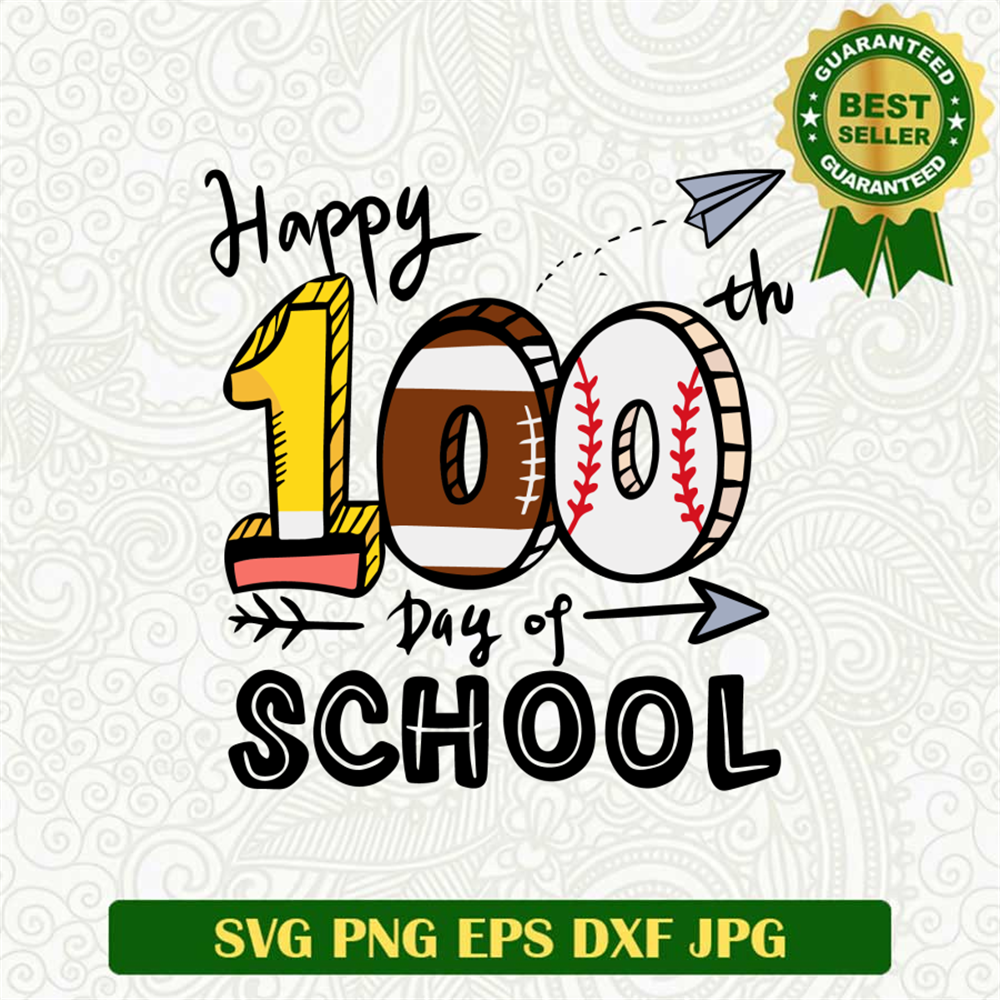 Happy 100th Day Of School SVG, Baseball SVG, 100 Days of School SVG ...