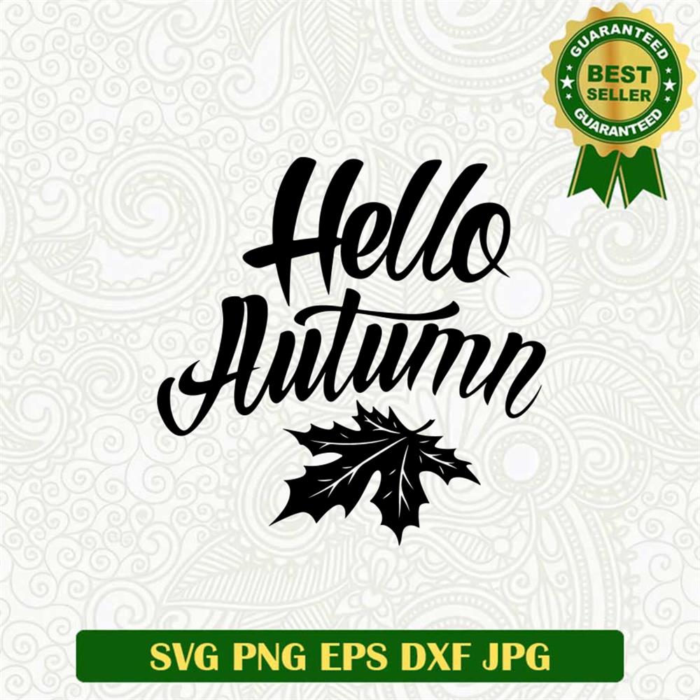 Hello Autumn SVG, Falling Leaves SVG, Cozy Season SVG PNG – Lightberty