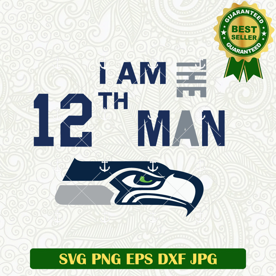 I Am The 12th Man SVG, Seattle Seahawks NFL SVG, 12th Man SVG – Lightberty