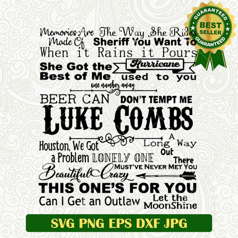 Luke Combs Album Song SVG, Luke Combs Lyrics SVG PNG, Country Music SV ...