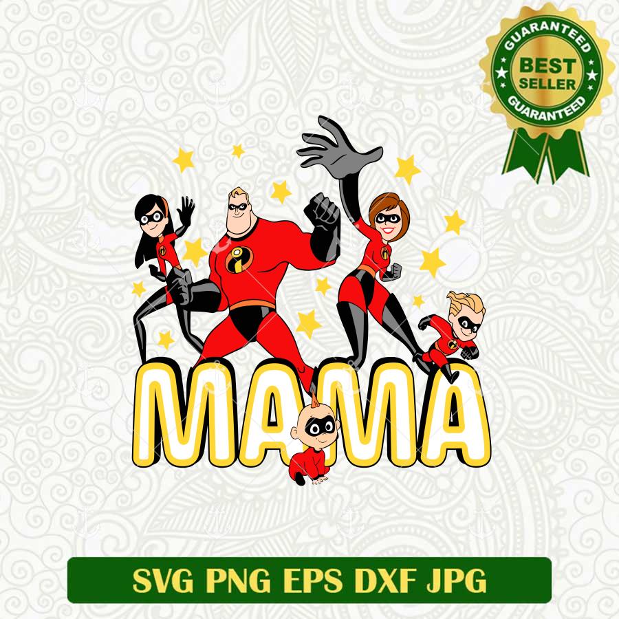 Mama Incredibles Family SVG, Incredibles Family SVG, Family Superheroe ...