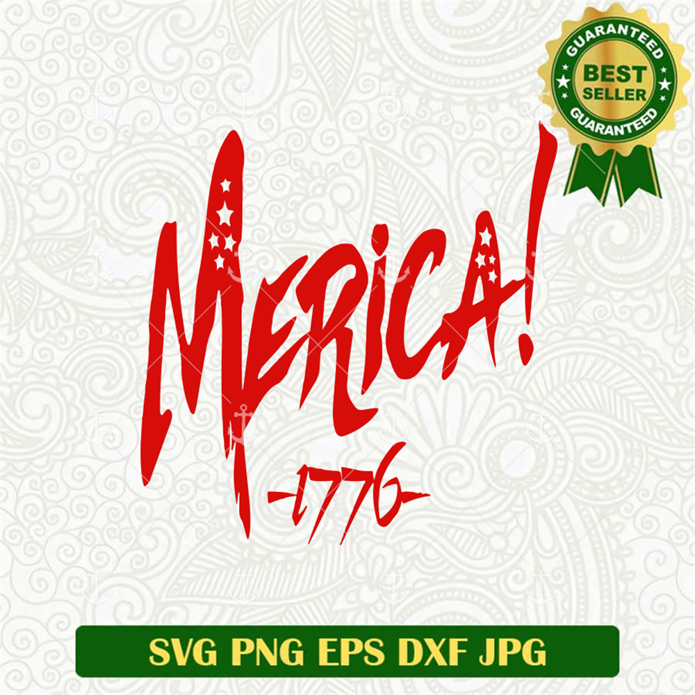 Merica! - 1776 SVG, United States National Day SVG, America SVG ...