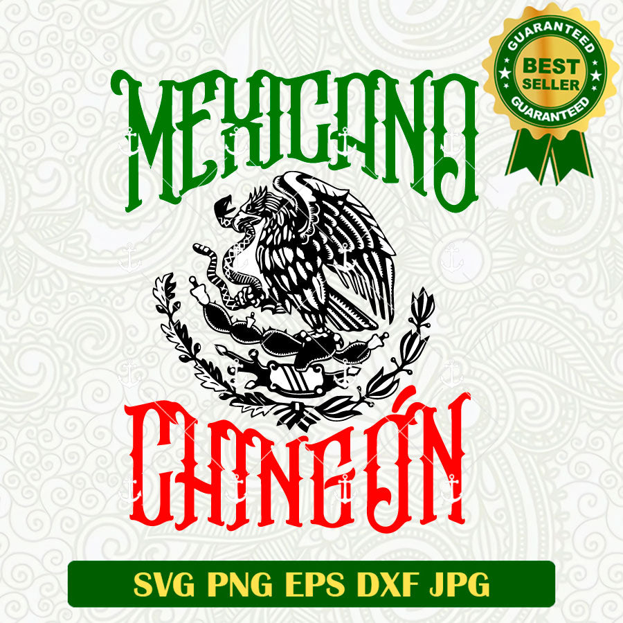 Mexicano Chingon SVG, Mexican SVG, Mexico Flag SVG – Lightberty