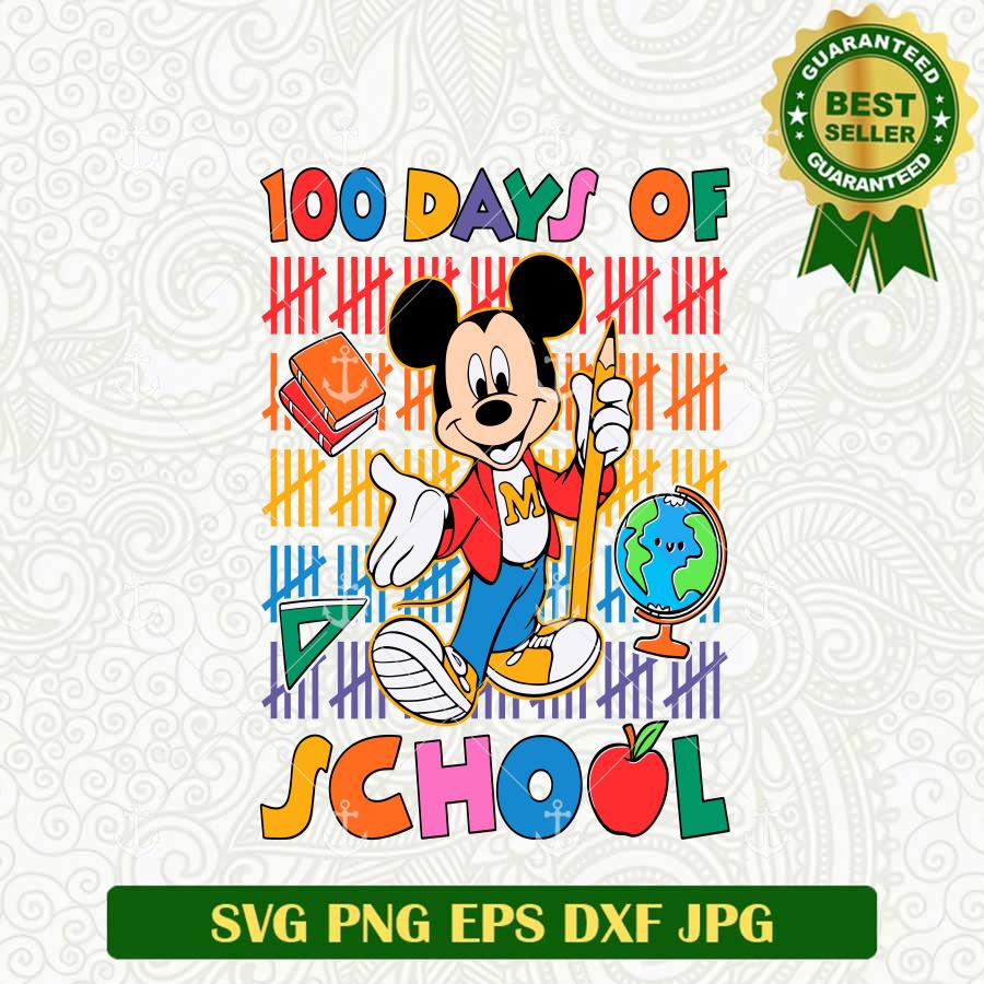 Mickey 100 days of School SVG, Disney School SVG, Mickey School Studen ...