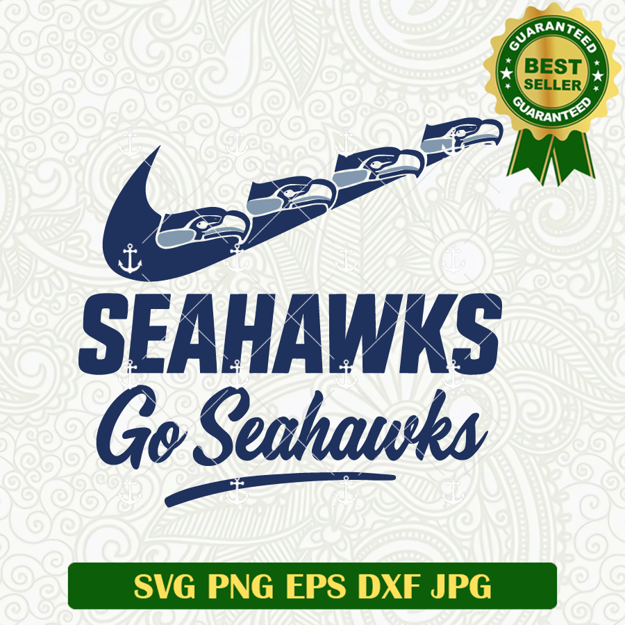 Seahawks Go Seahawks SVG, Seattle Seahawks NFL SVG, Nike swoosh SVG ...