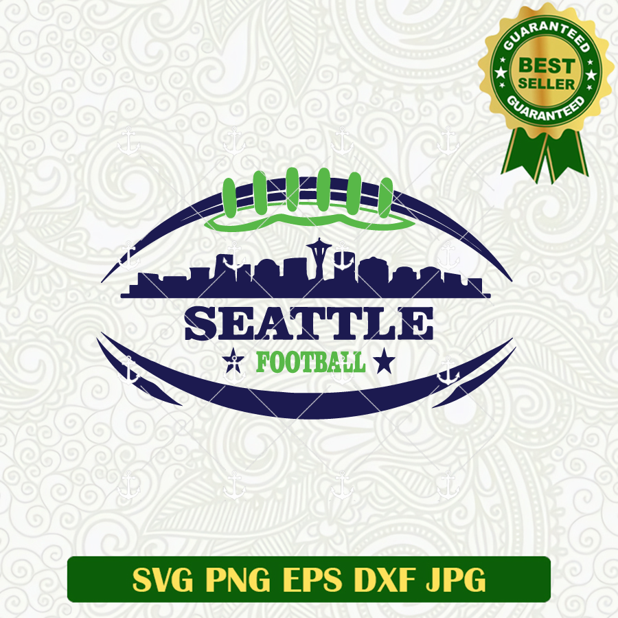 Seattle Football Skyline SVG, Seattle Seahawks NFL SVG, Rugby SVG ...