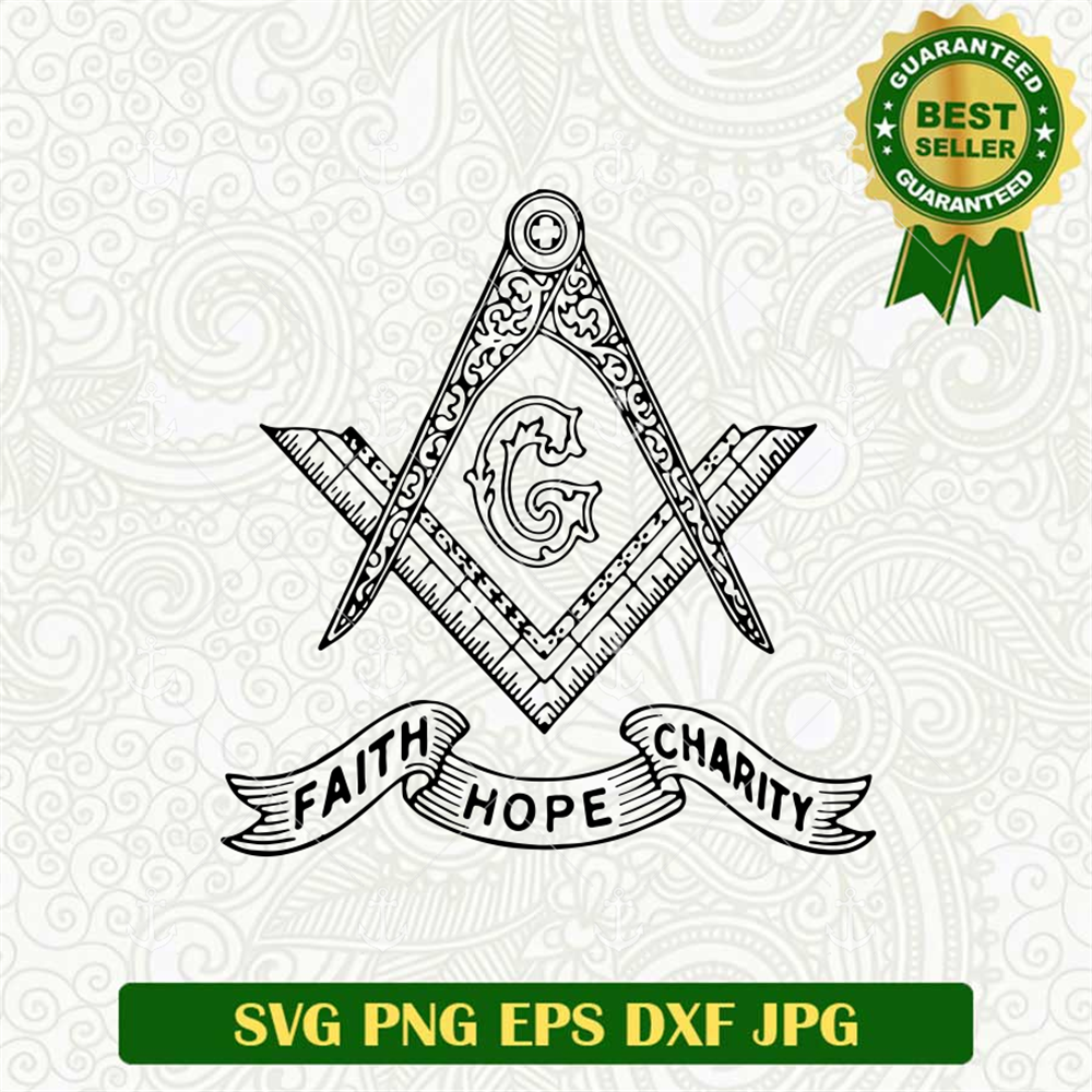 Squares and Compasses Freemasonry SVG, Faith, Hope, Charity SVG, Freem ...