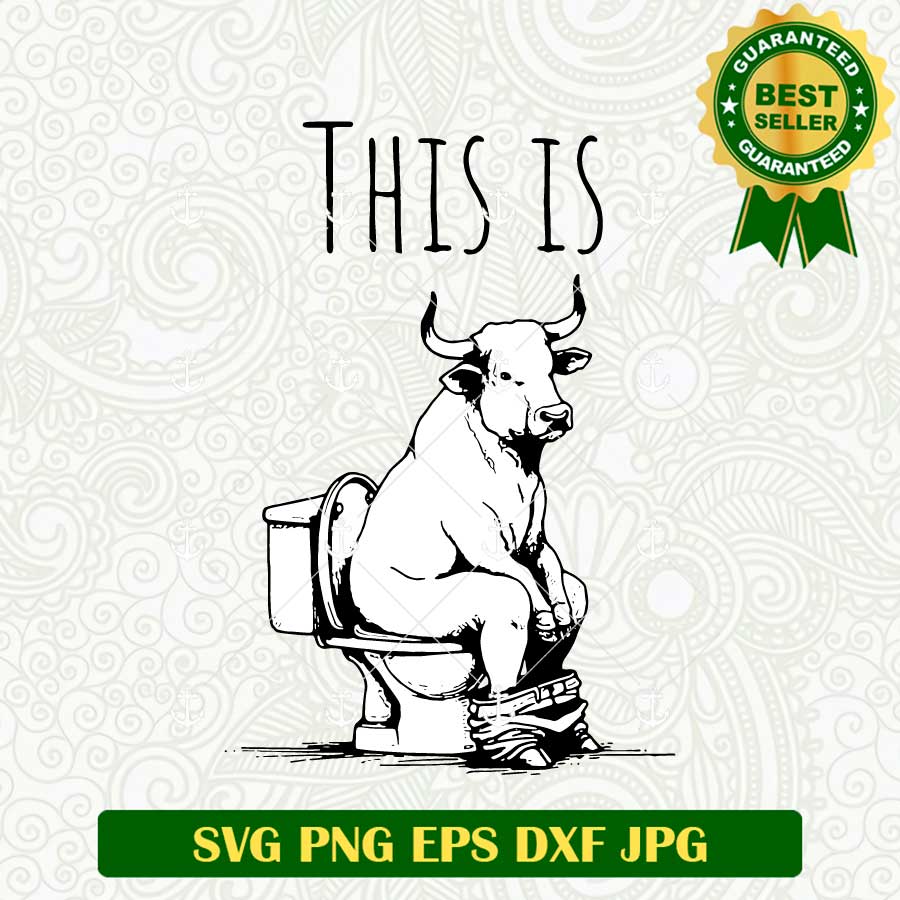 This is Bull Shit SVG, Bull shit Funny SVG PNG – Lightberty
