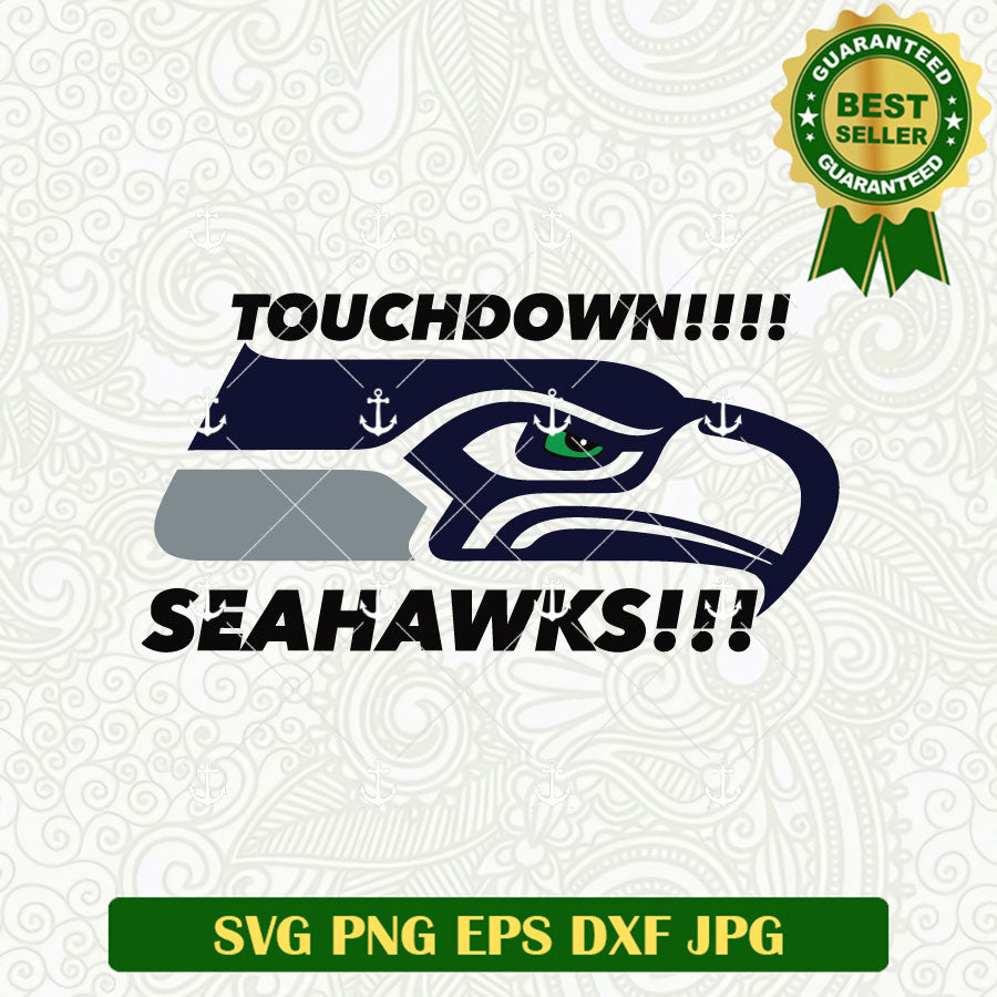 Touchdown!!!! Seahawks!!! SVG, Seattle Seahawks SVG, NFL SVG – Lightberty