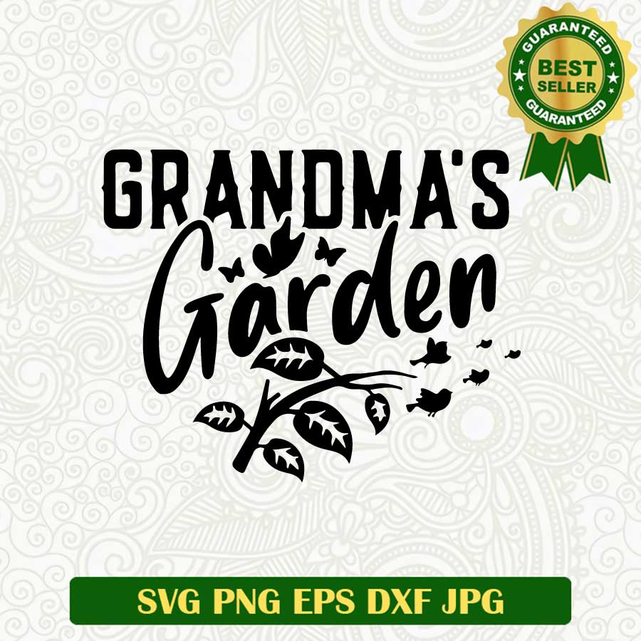 Grandma's garden SVG, Grandma SVG, Gardening SVG cut file cricut ...