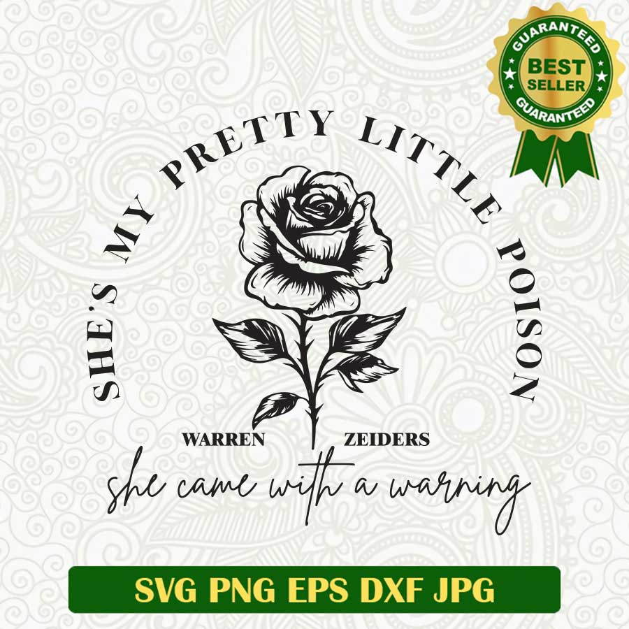 She's my pretty little poison SVG, Pretty Little Poison Warren Zeiders ...