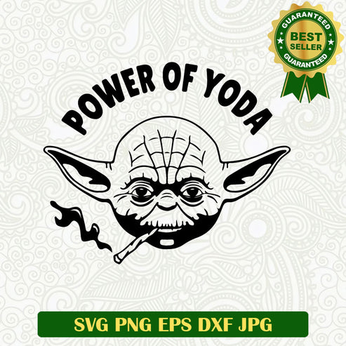 Power of yoda SVG, Yoda Star Wars smoke SVG, Yoda Smoke Weed SVG PNG ...