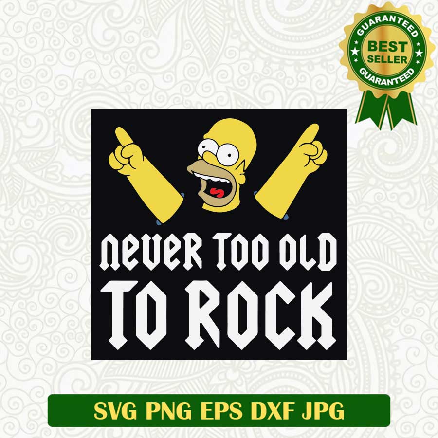 Never too old to rock Homer Simpson SVG, Simpson Rock SVG, Rock music ...