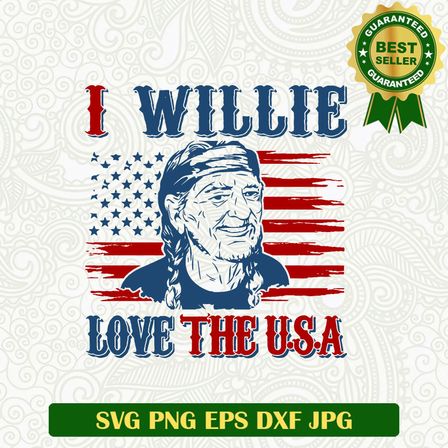 I Willie Love the USA SVG, Willie Nelson USA Flag SVG, Willie Nelson ...